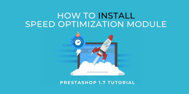 How to install Prestashop Speed Optimization Module - Leo Speed
